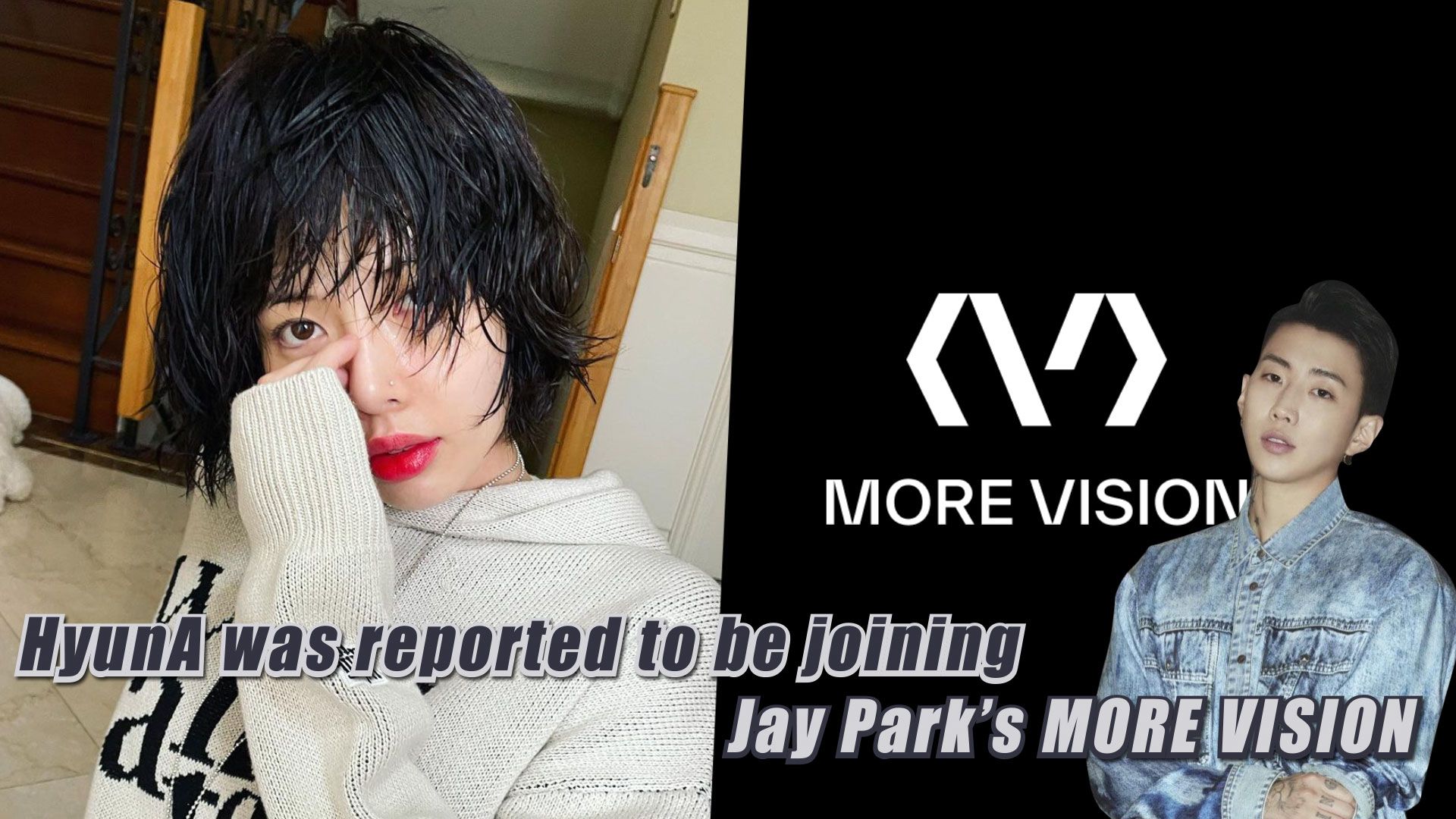 Jay Park’s MORE VISION Responds to Reports of HyunA Signing With The ...