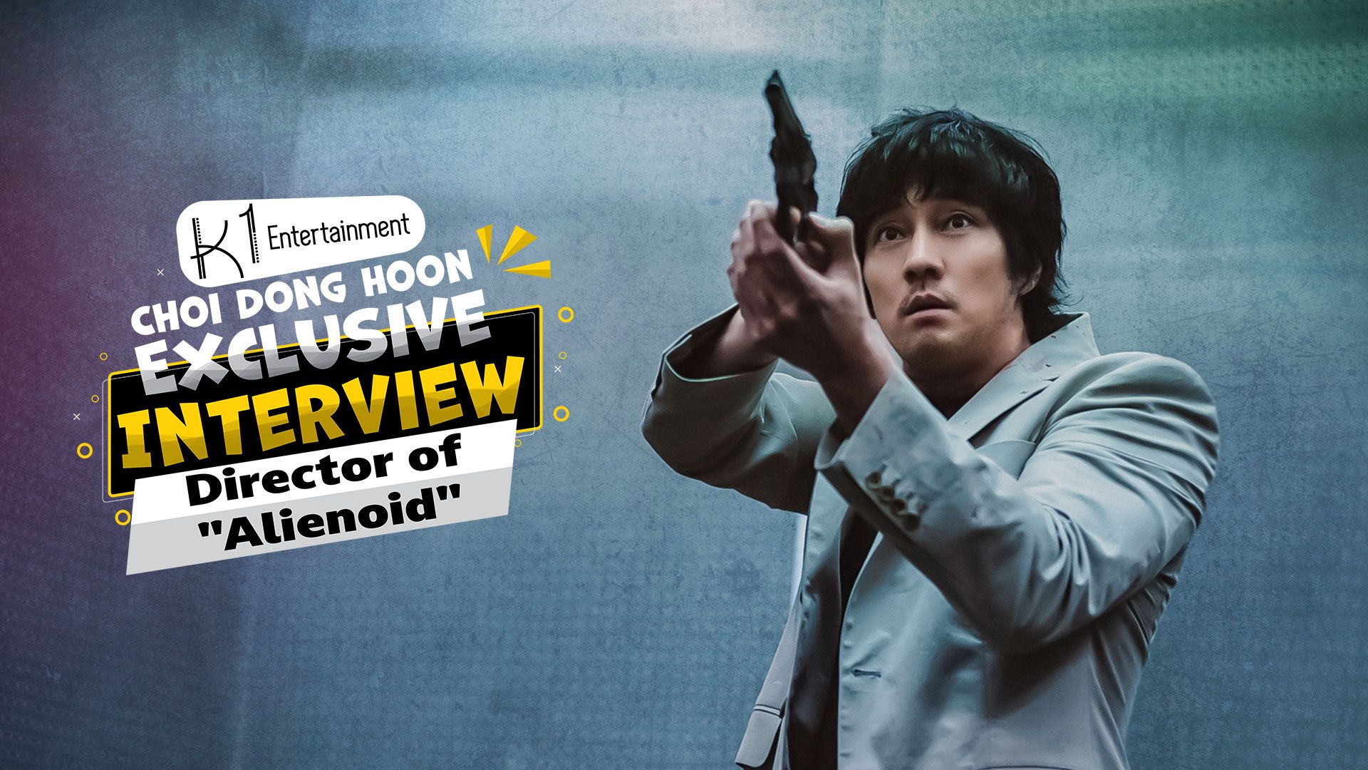 [Choi Dong Hoon Exclusive Interview] Director of “Alienoid”｜Choi Dong ...