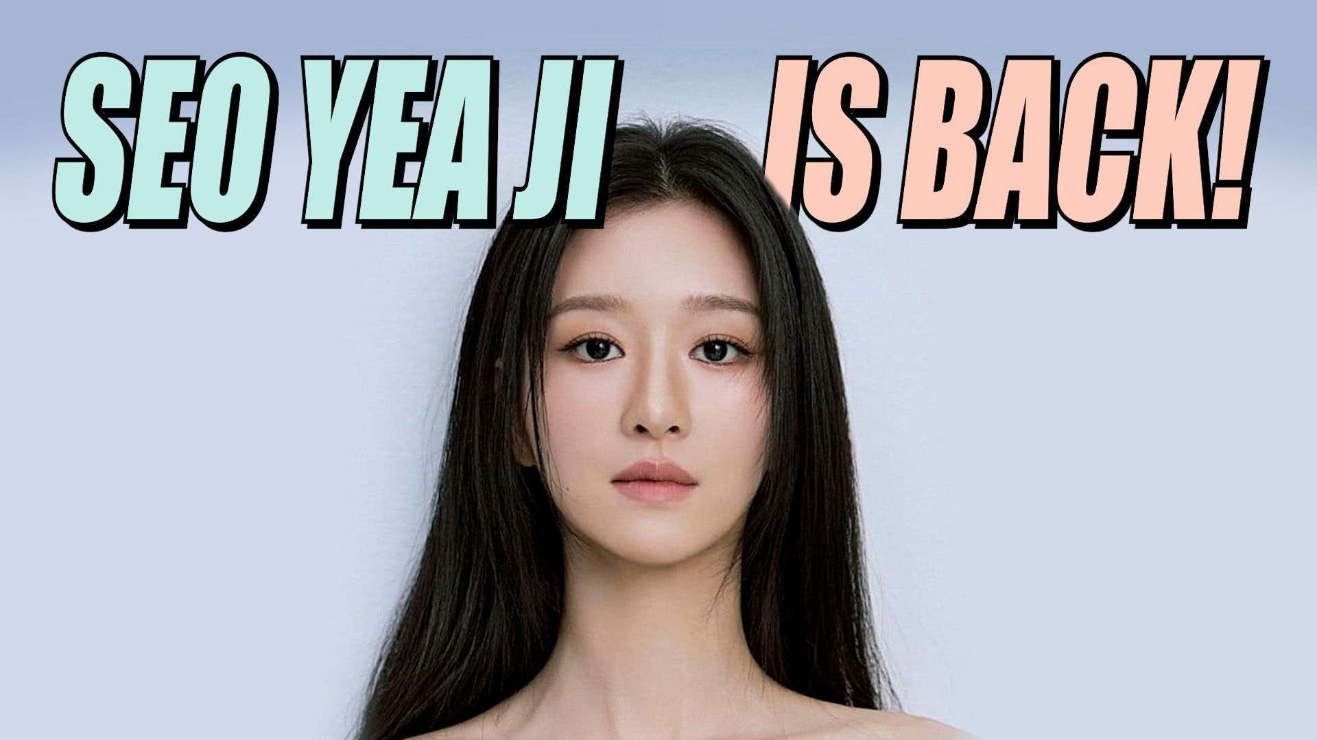 Seo Yea Ji Resumes Official Activities after 2-Year Hiatus｜K1 ...